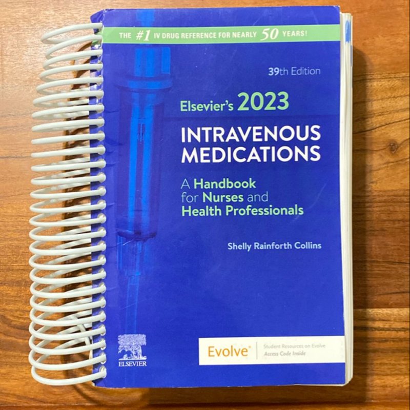 Elsevier's 2023 Intravenous Medications by Shelly Rainforth Collins