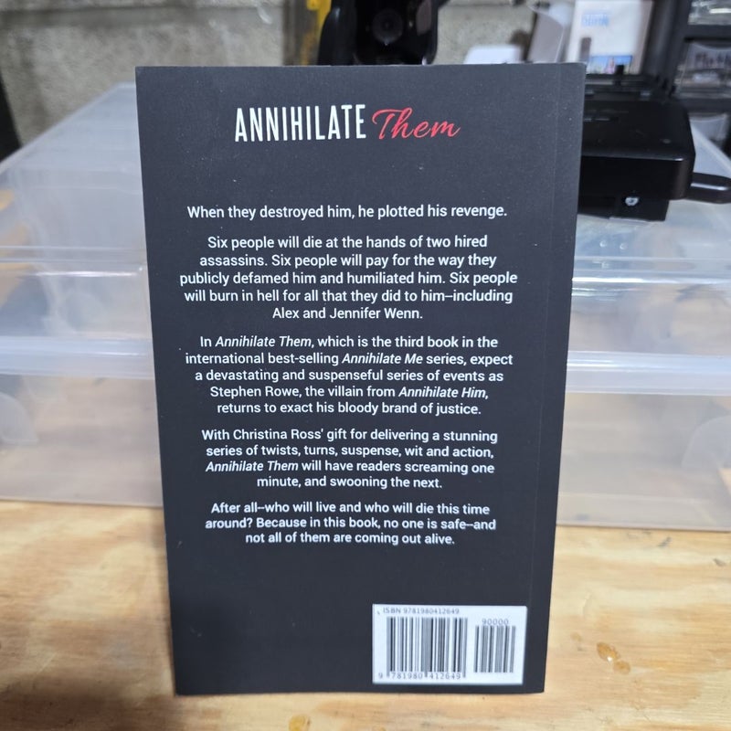 Annihilate Them by Christina Ross