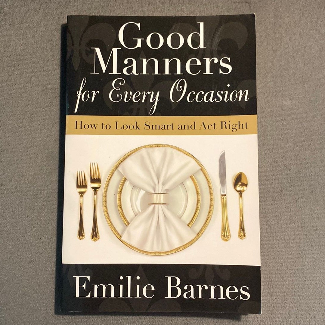 Good Manners for Every Occasion by Emilie Barnes, Paperback | Pangobooks