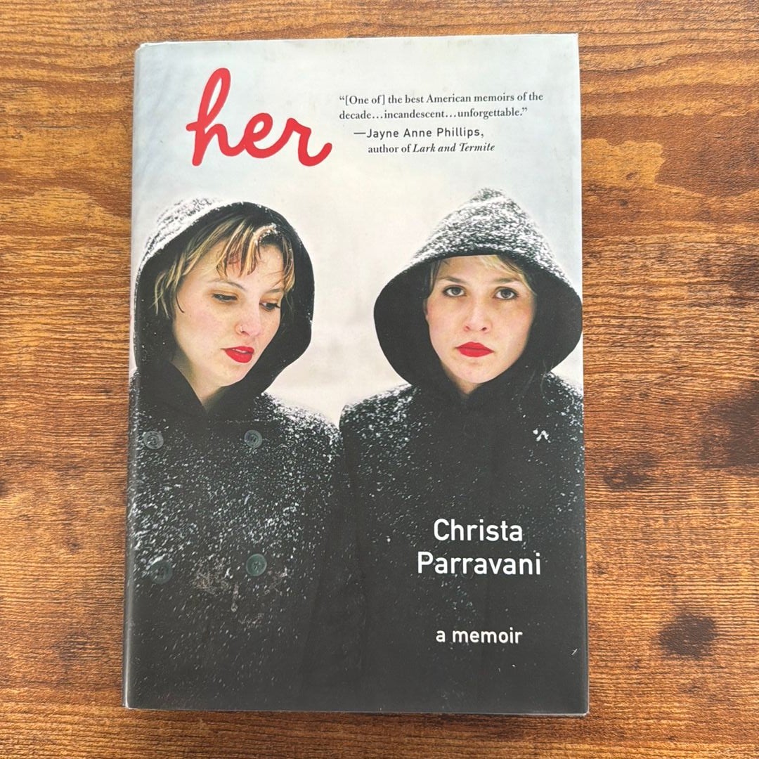 Her by Christa Parravani