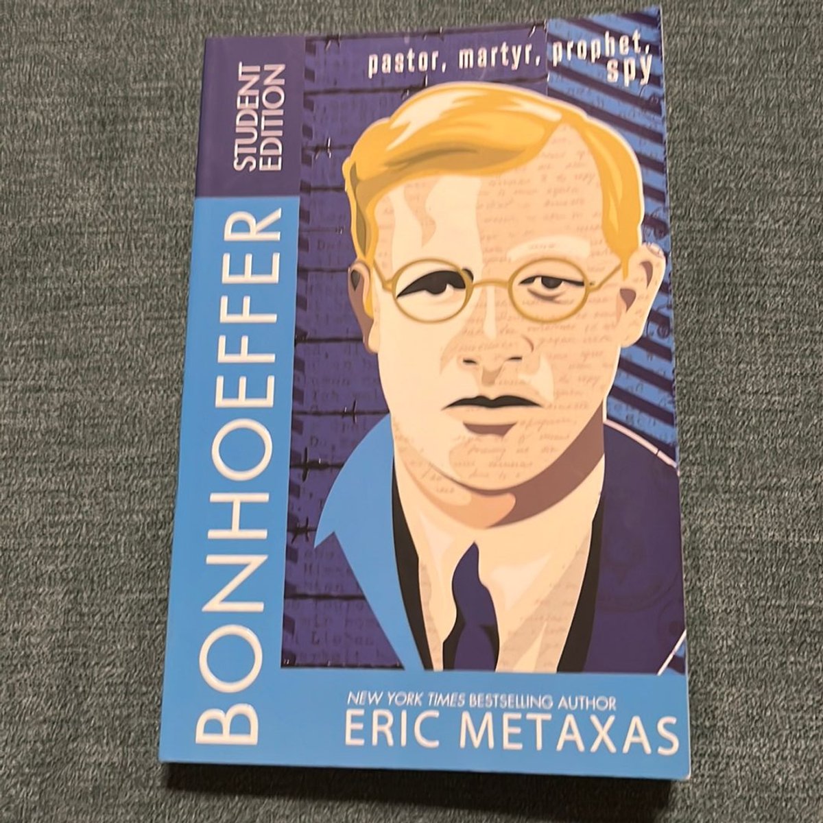 Bonhoeffer Student Edition by Eric Metaxas