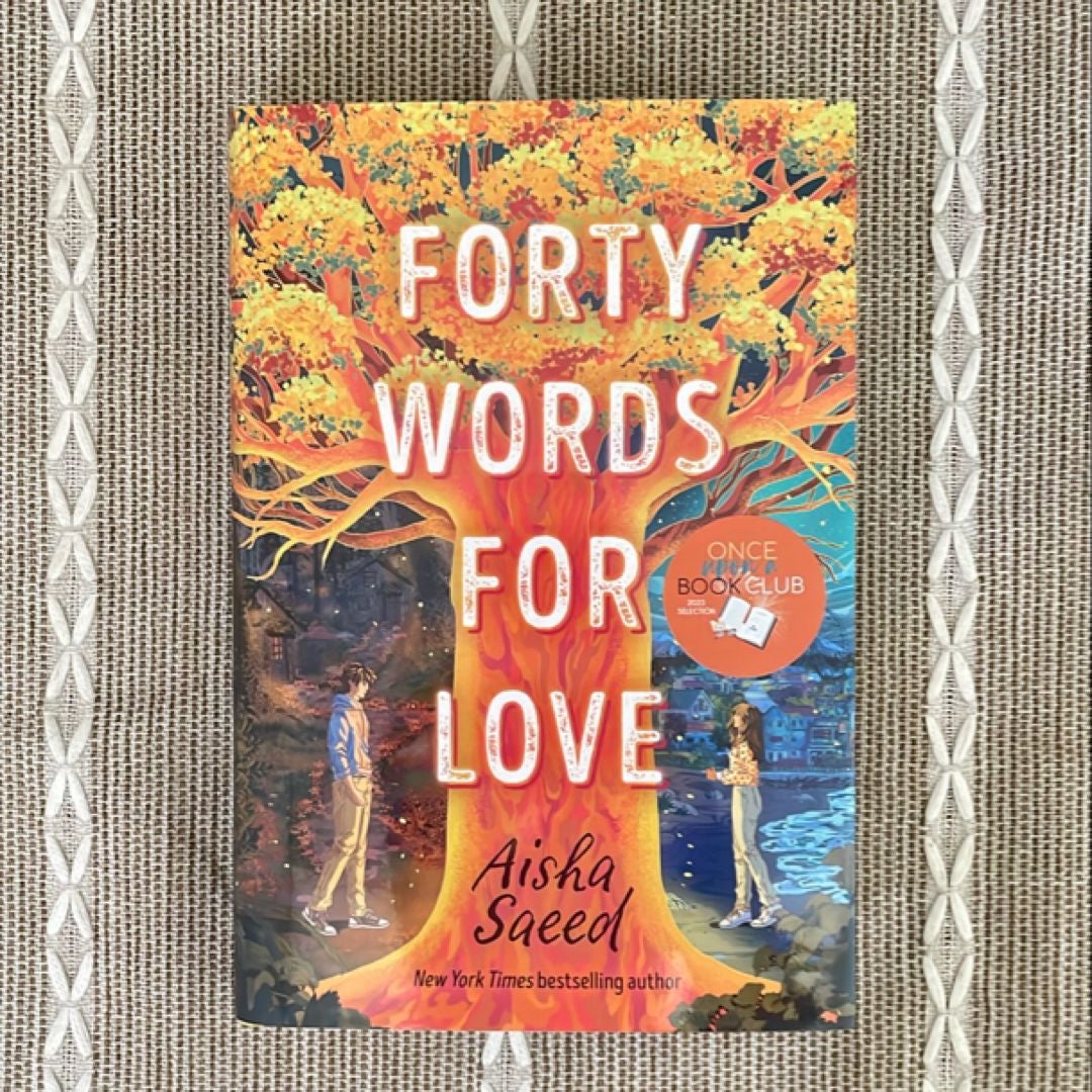 Forty Words for Love by Aisha Saeed
