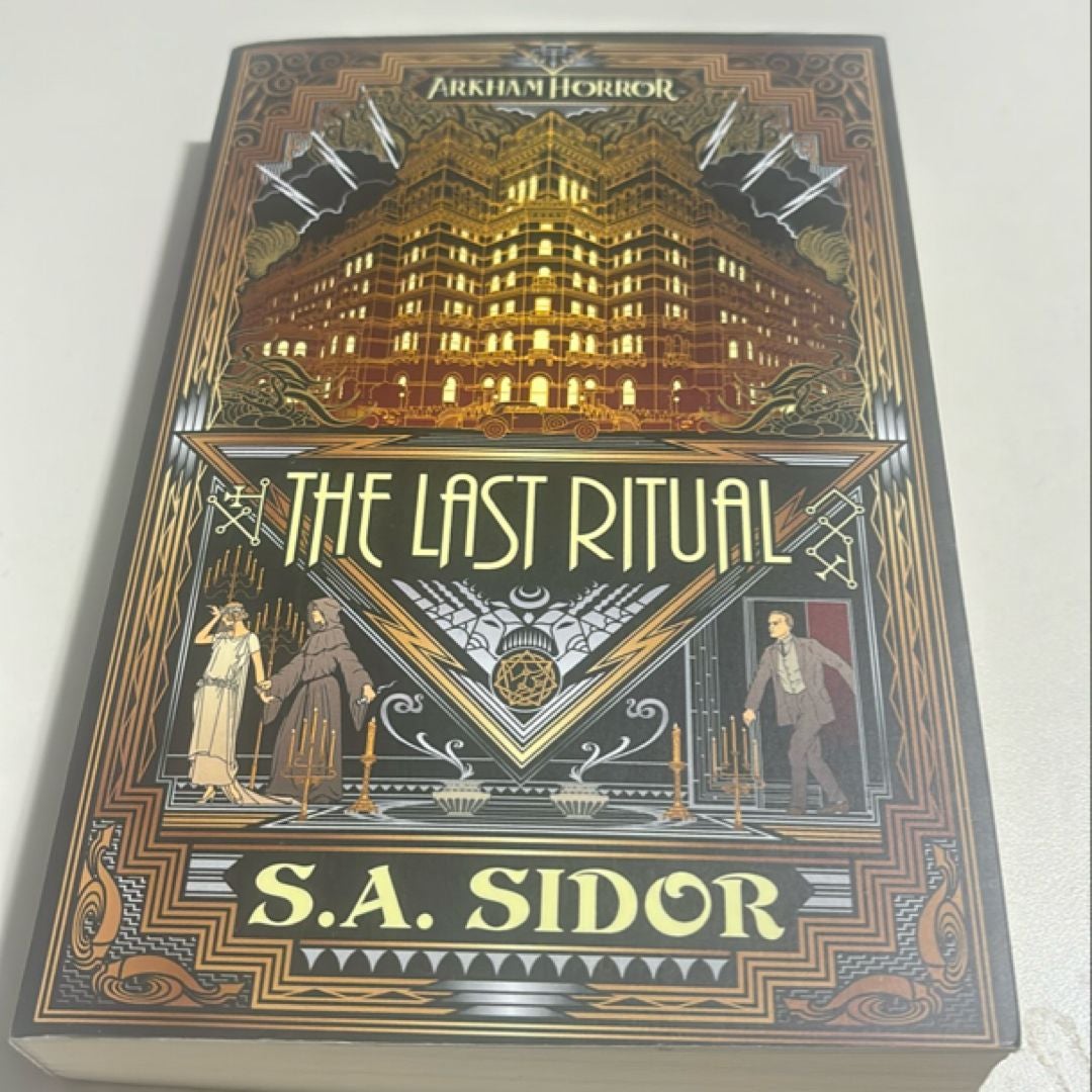 The Last Ritual by S. A. Sidor