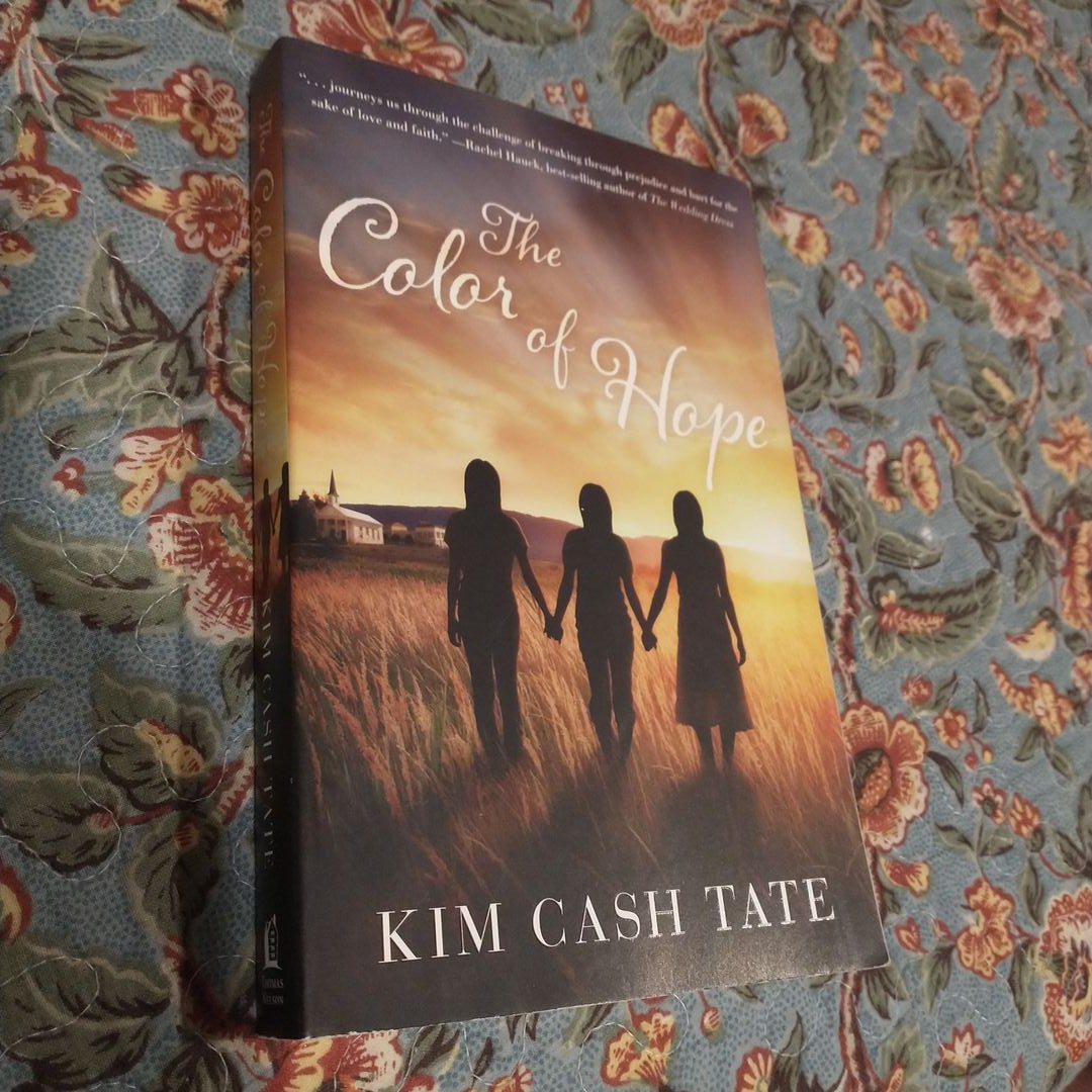 The Color of Hope by Kim Cash Tate