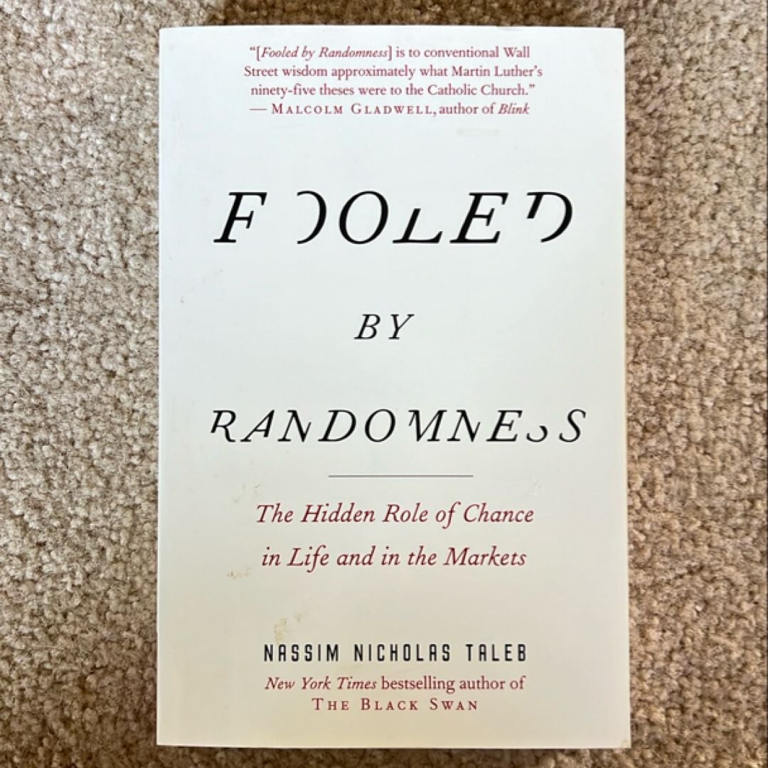 Fooled by Randomness by Nassim Nicholas Taleb