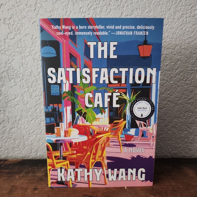 The Satisfaction Café by Kathy Wang