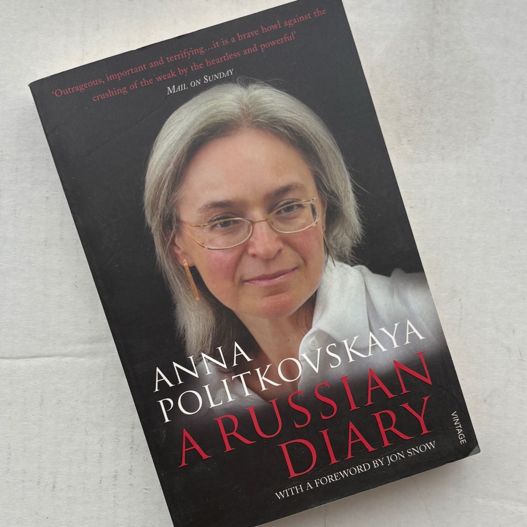 A Russian Diary by Anna Politkovskaya, Arch Tait, Scott Simon