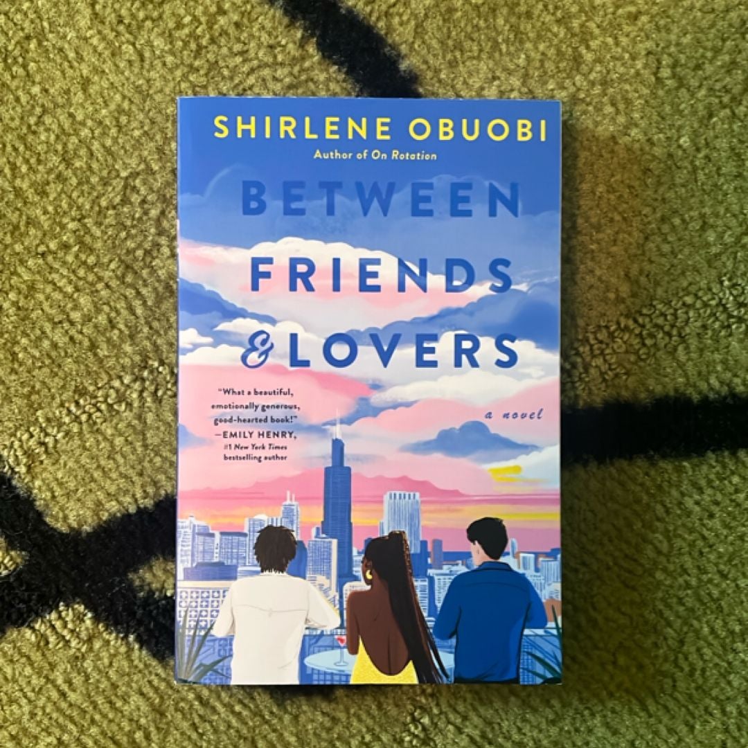 Between Friends and Lovers by Shirlene Obuobi
