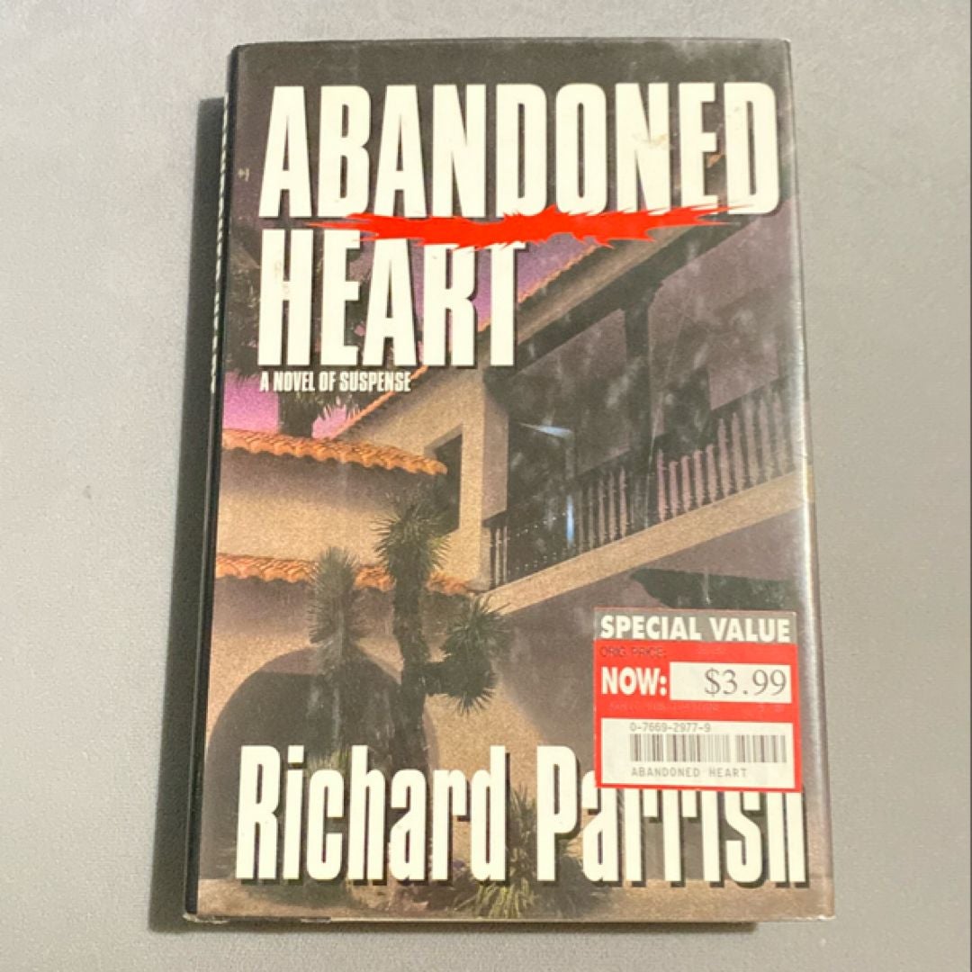 Abandoned Heart by Richard Parrish