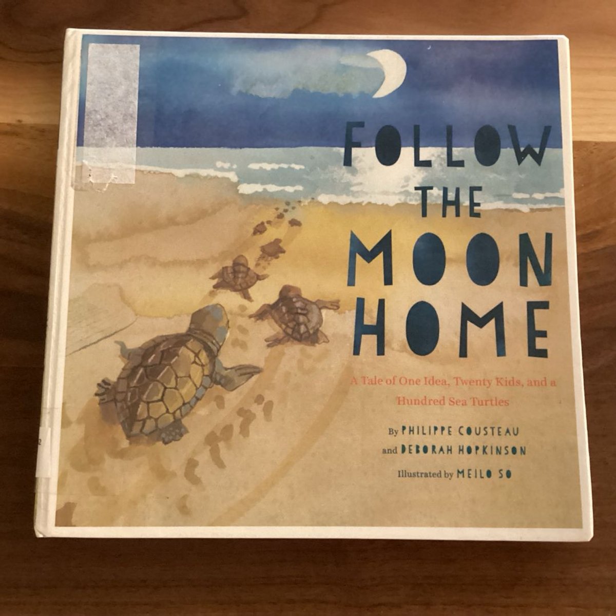 Follow the Moon Home by Philippe Cousteau, Deborah Hopkinson