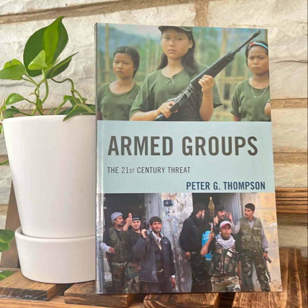 Armed Groups by Peter G. Thompson