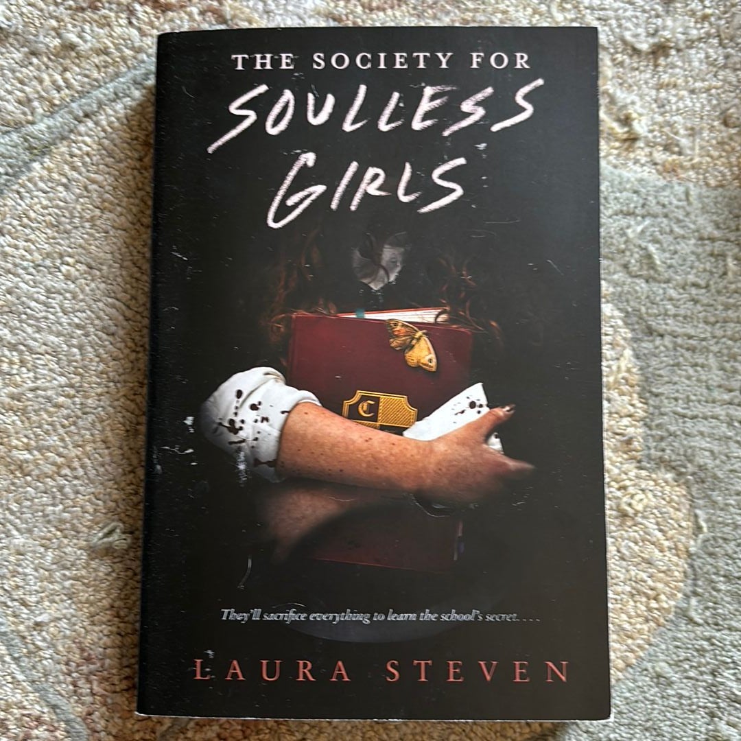 The Society for Soulless Girls by Laura Steven