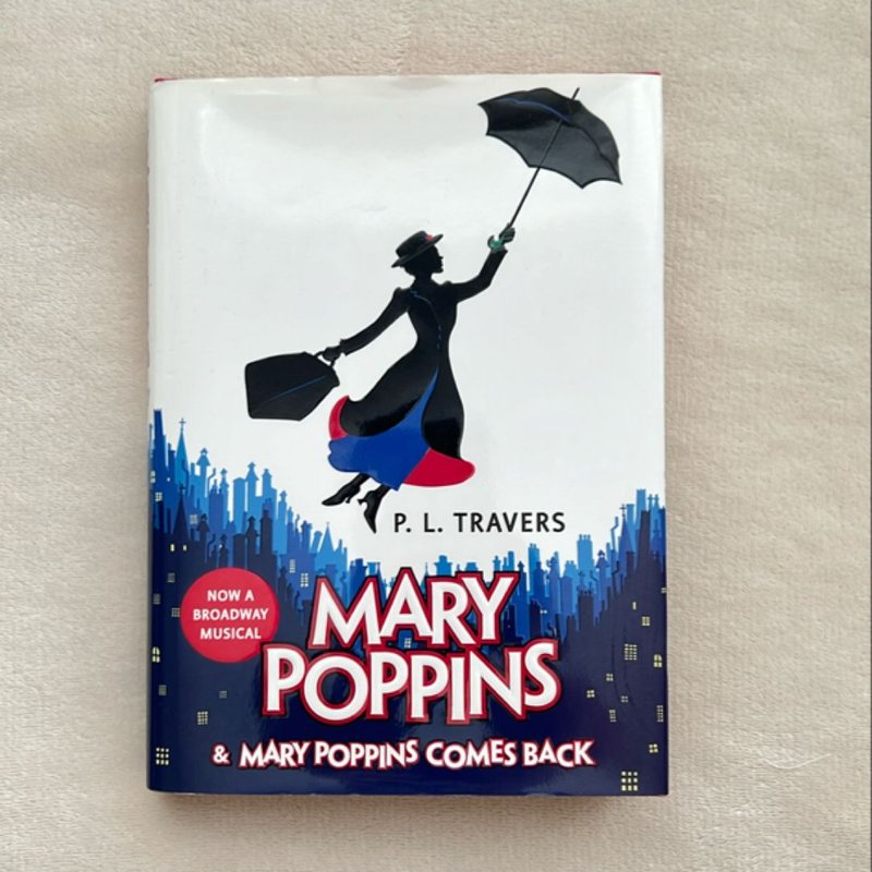 Mary Poppins and Mary Poppins Comes Back by P. L. Travers