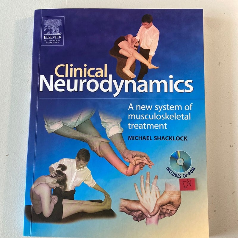 Clinical Neurodynamics by Michael Shacklock