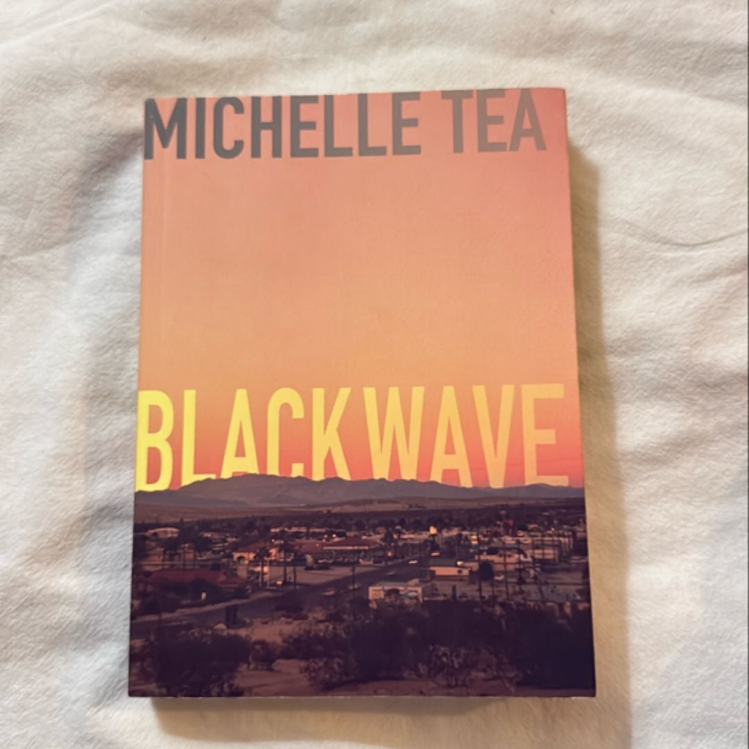 Black Wave by Michelle Tea