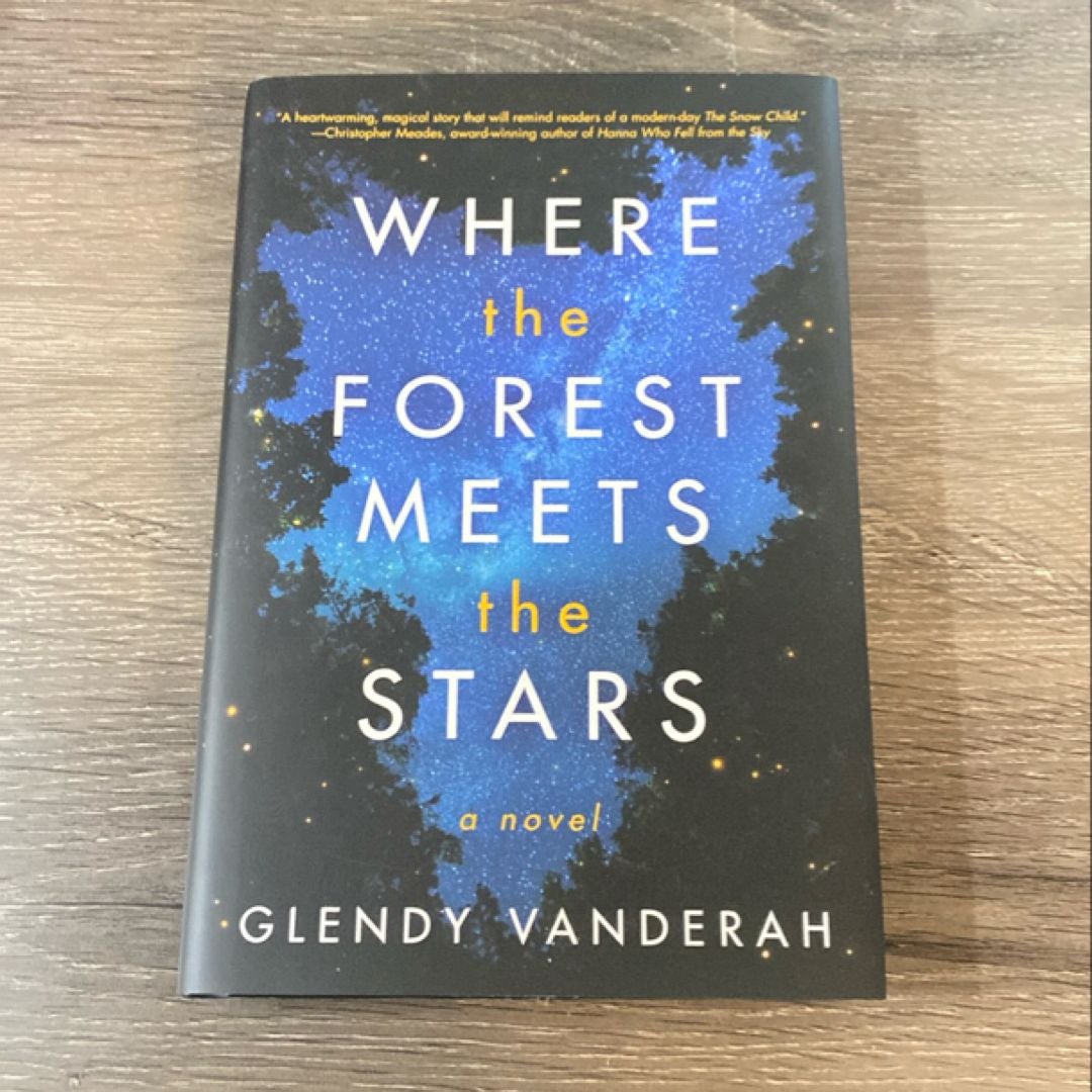 Where the Forest Meets the Stars by Glendy Vanderah, Hardcover | Pangobooks