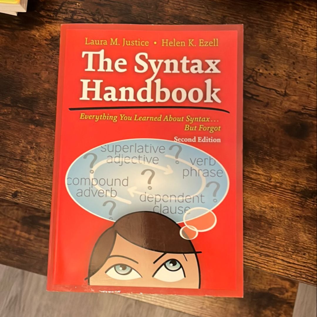 The Syntax Handbook by Laura M. Justice, Helen K. Ezell