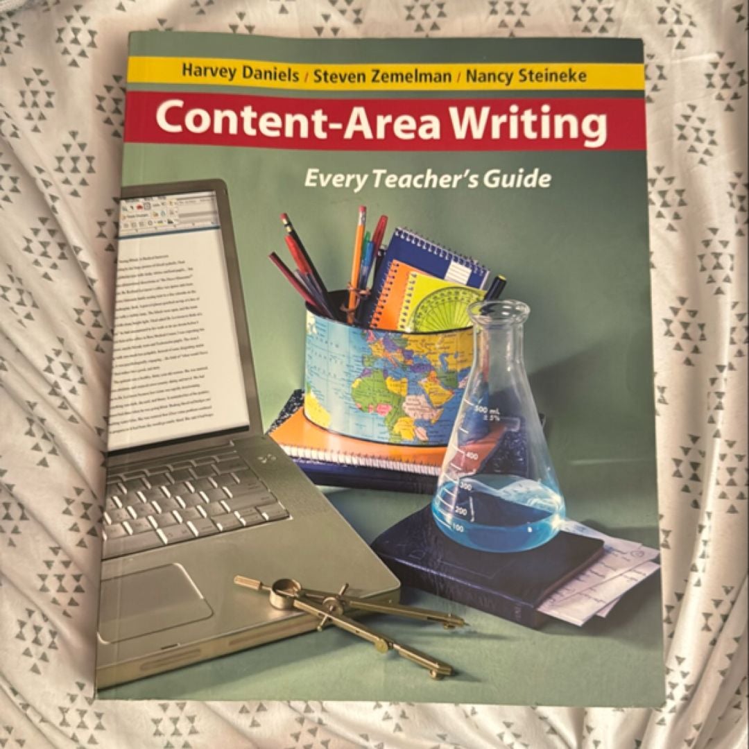 Content-Area Writing by Harvey "Smokey" Daniels, Steven Zemelman, Nancy ...