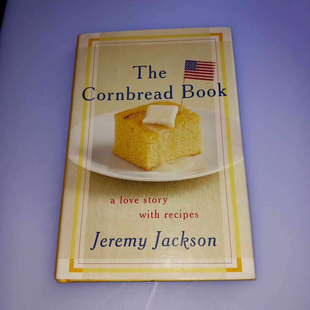The Cornbread Book by Jeremy Jackson, Hardcover | Pangobooks