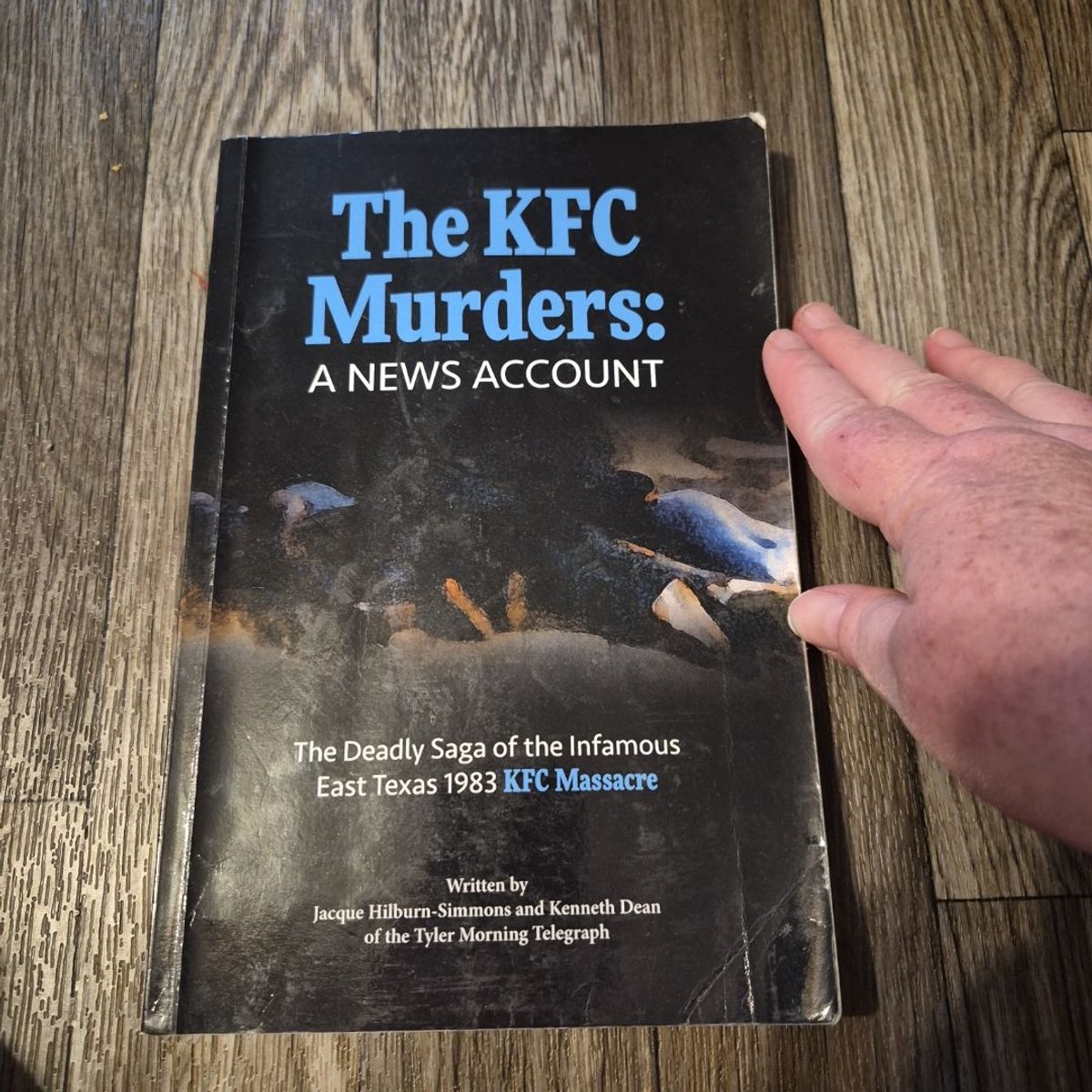 The KFC Murders by Jacque Hilburn-Simmons, Kenneth Dean