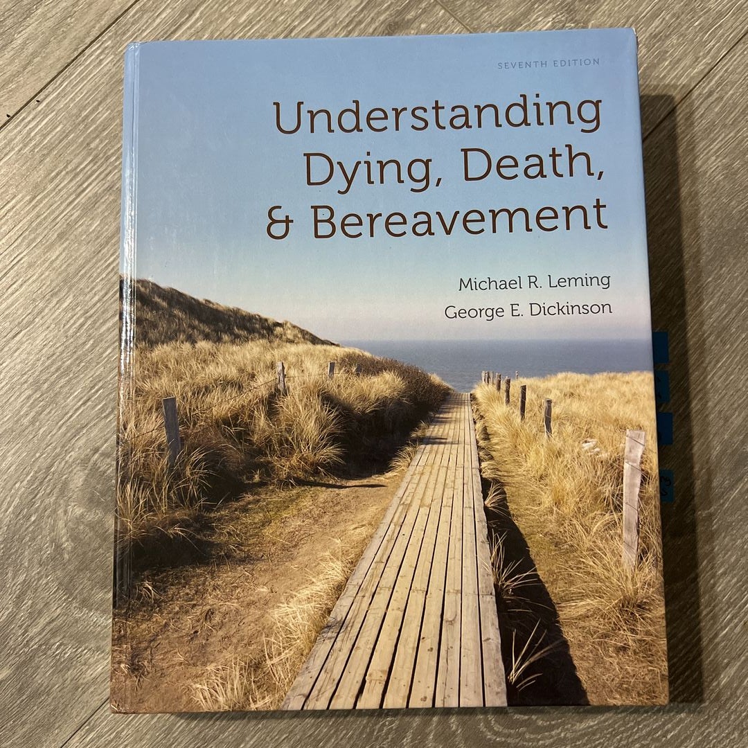 Understanding Dying, Death, and Bereavement