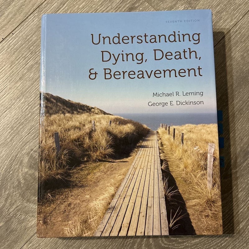 Understanding Dying, Death, and Bereavement