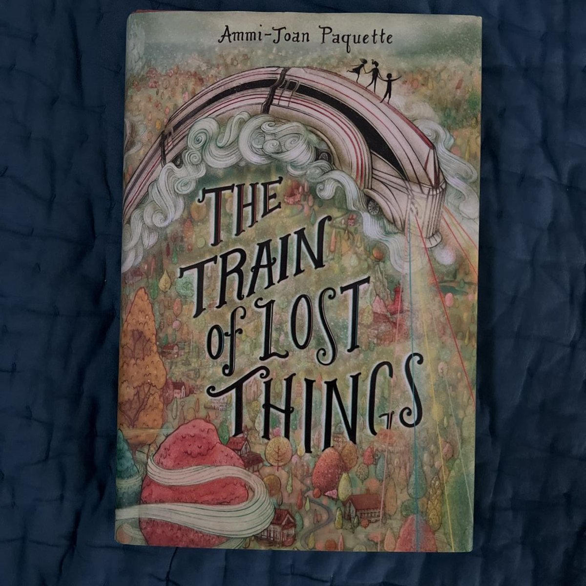 The Train of Lost Things by Ammi-Joan Paquette