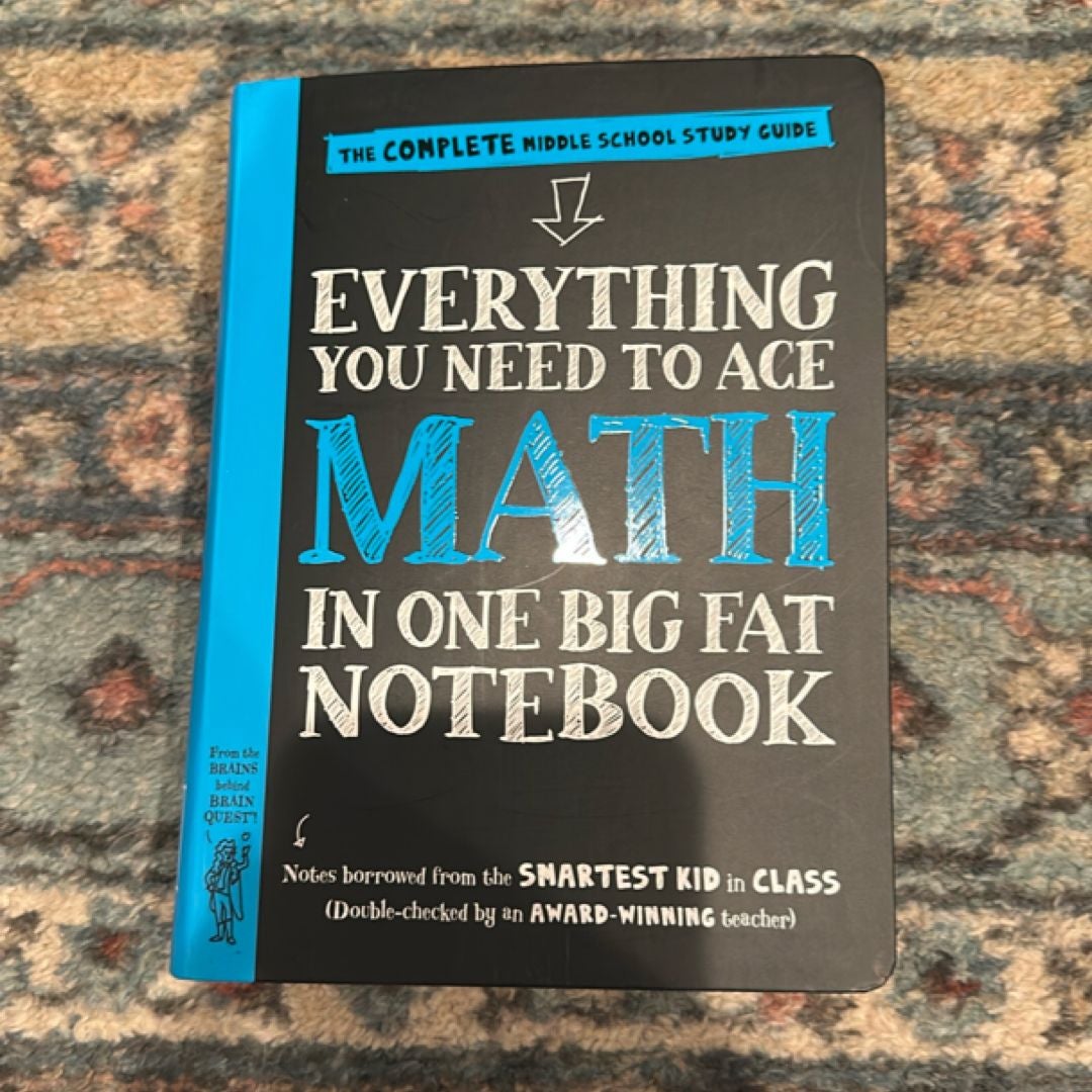 Everything You Need to Ace Math in One Big Fat Notebook by Altair Peterson