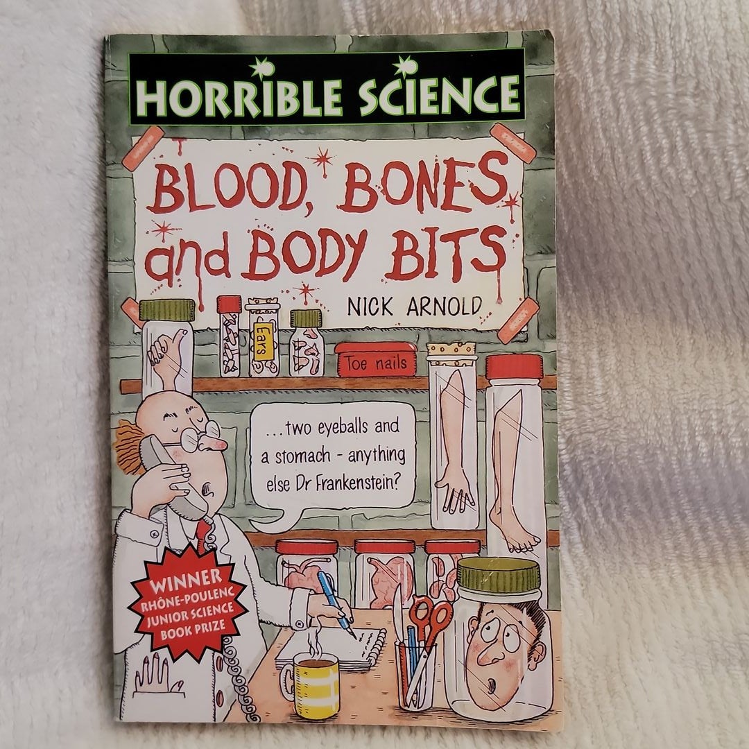 Blood, Bones and Body Bits by Nick Arnold
