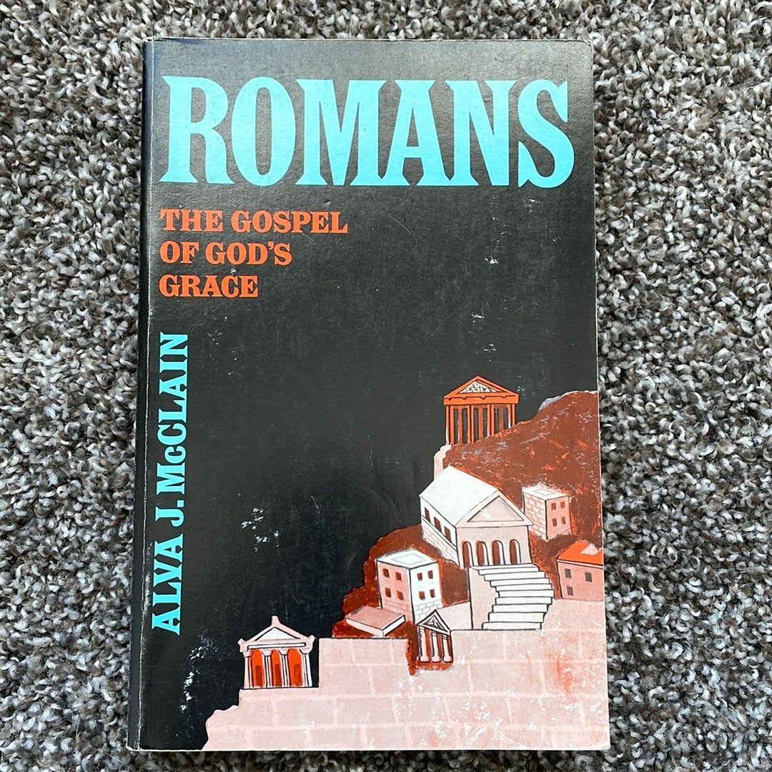 Romans by Alva J. McClain