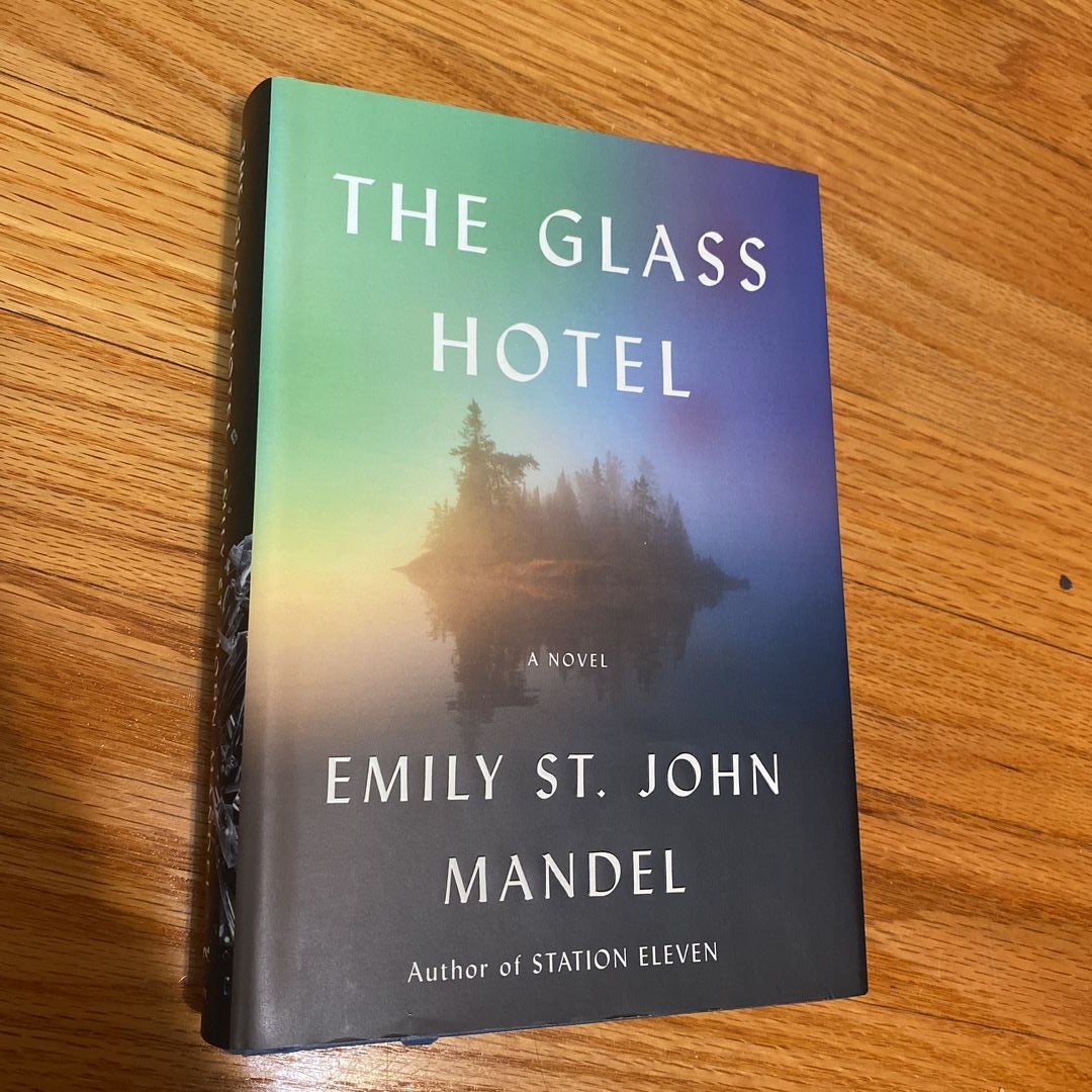 The Glass Hotel by Emily St. John Mandel, Hardcover | Pangobooks