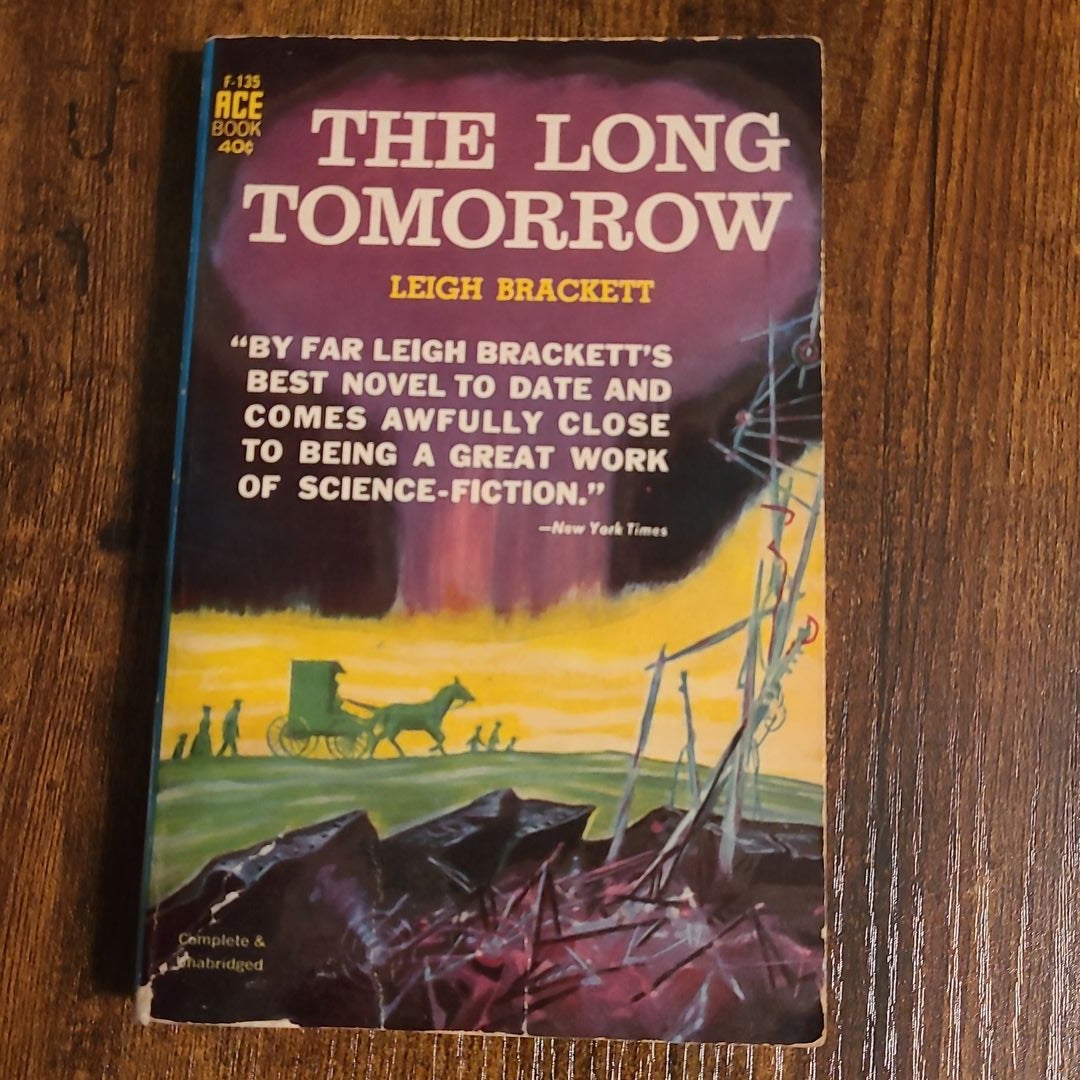 The Long Tomorrow by Leigh Brackett, Paperback | Pangobooks
