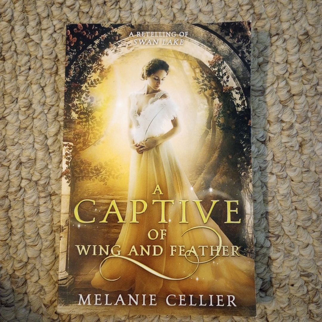 A Captive of Wing and Feather by Melanie Cellier