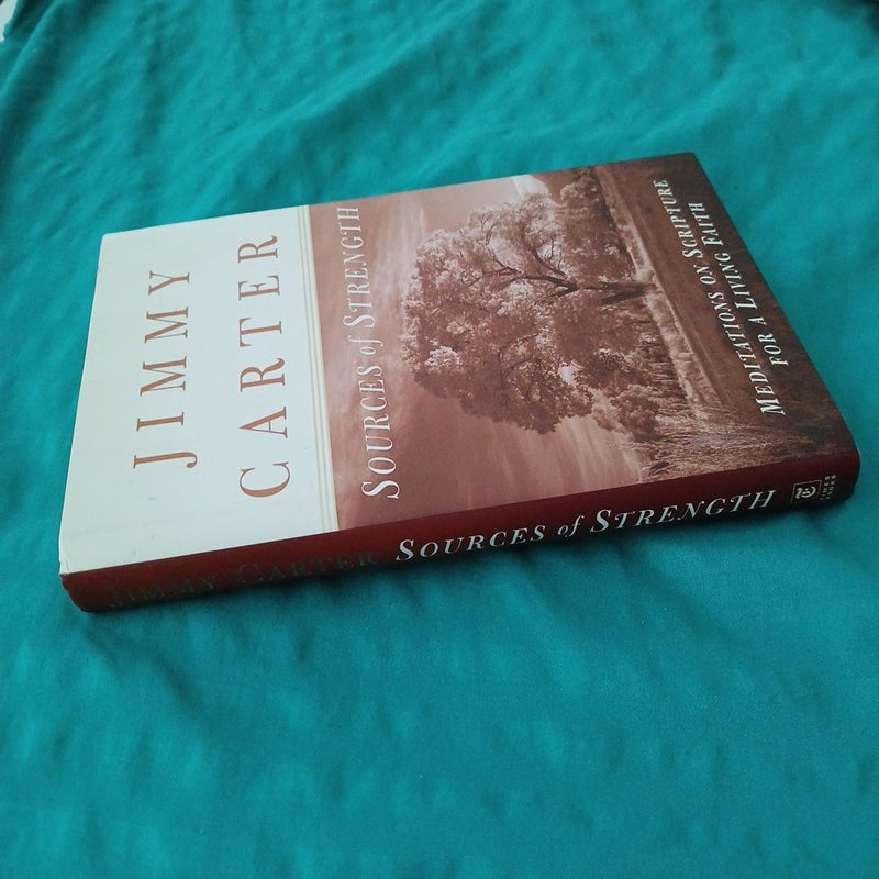 Sources of Strength by Jimmy Carter