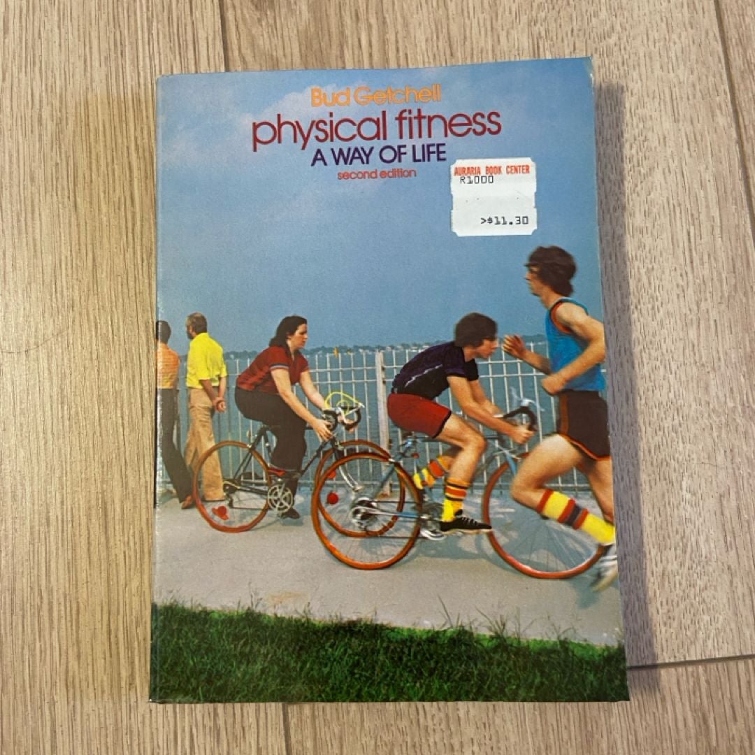 Physical Fitness by B. C. Getchell