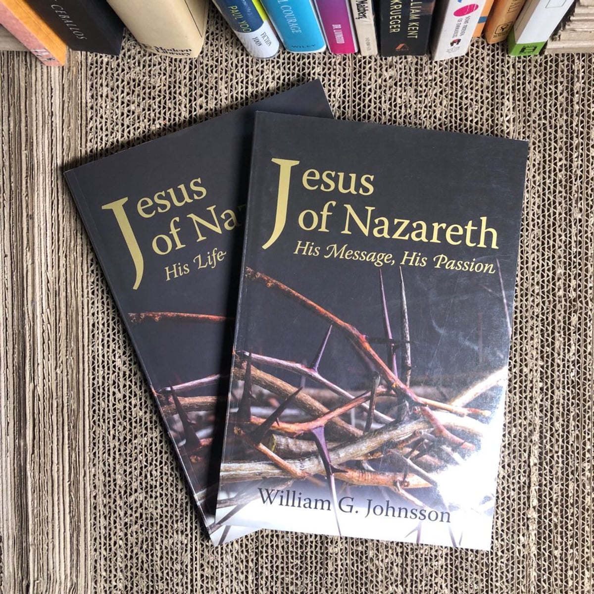 Jesus of Nazareth by William G. Johnsson