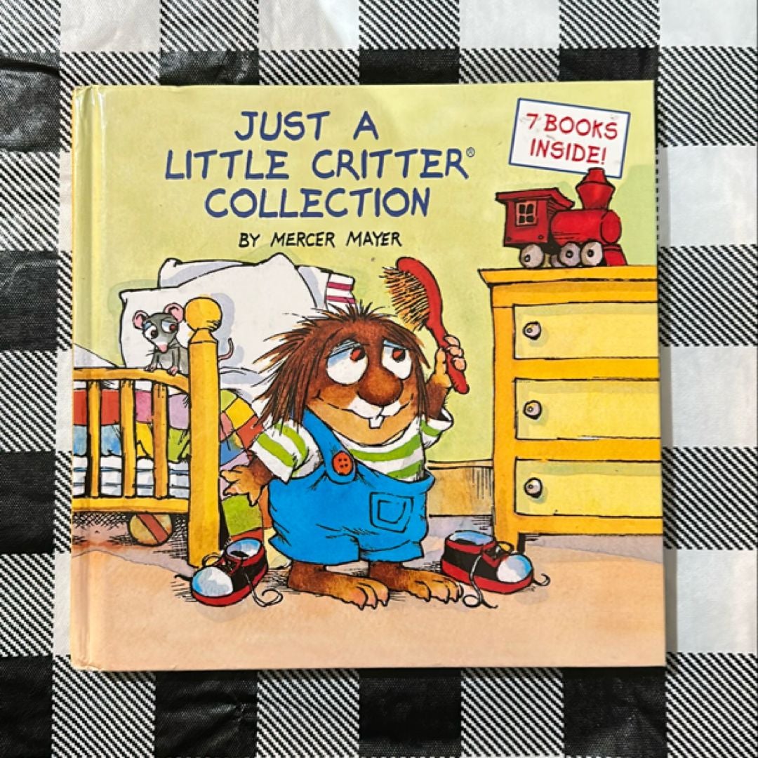 Just a Little Critter Collection (Little Critter) by Mercer Mayer