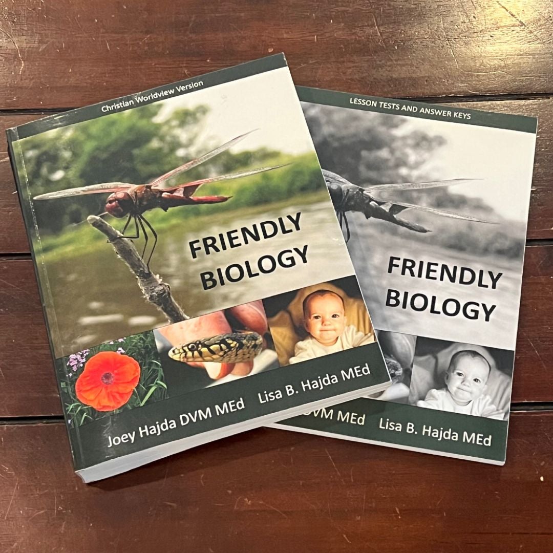 Friendly Biology (Christian Worldview Edition) by Joey Hajda, Lisa Hajda