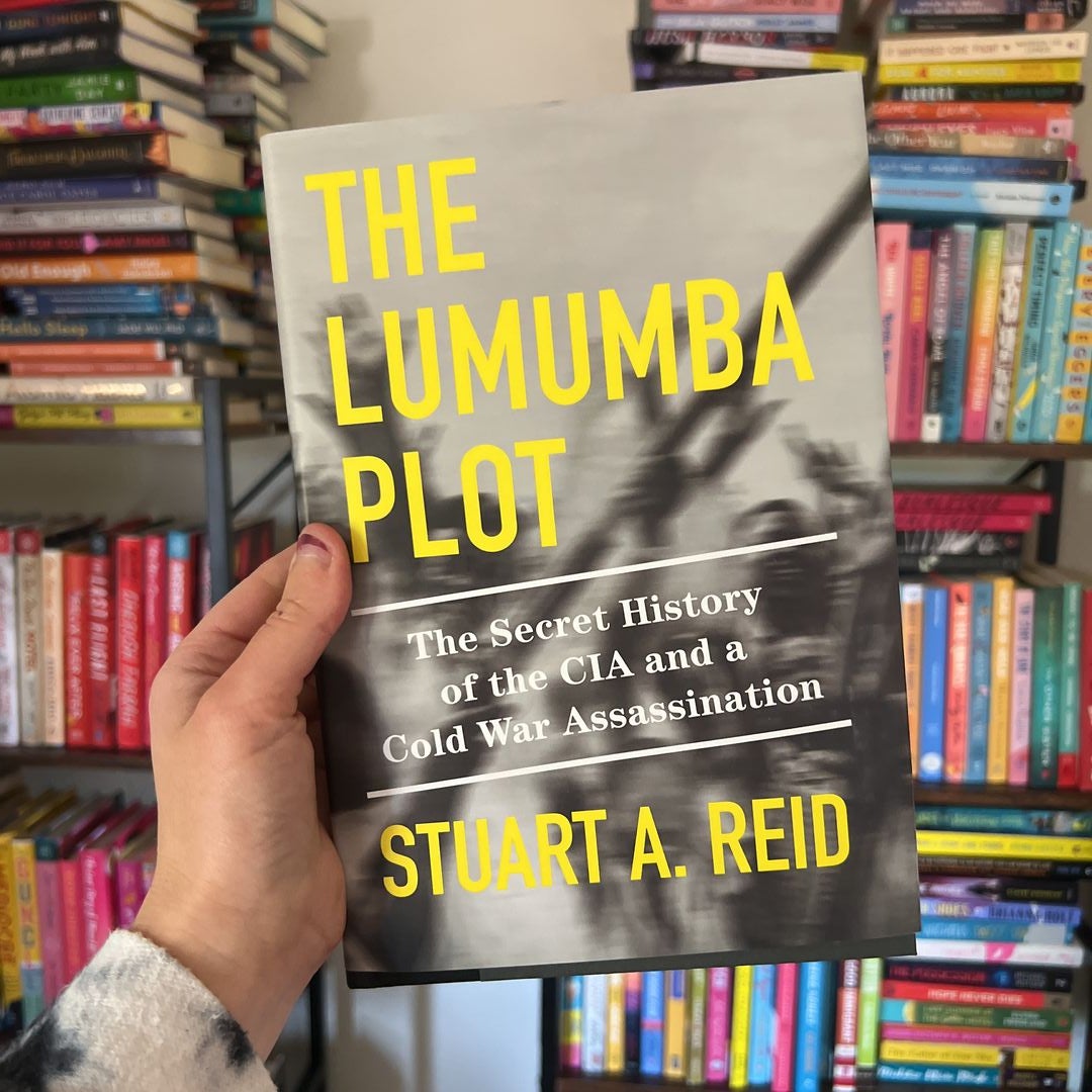 The Lumumba Plot by Stuart A. Reid