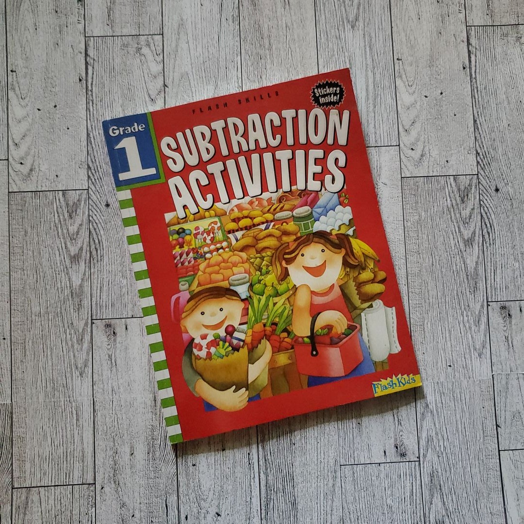 Subtraction Activities: Grade 1 (Flash Skills) by Flash Kids Editors