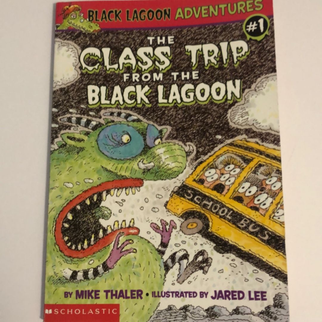 Black Lagoon Adventures # 1 The Class Trip from the Black Lagoon by ...