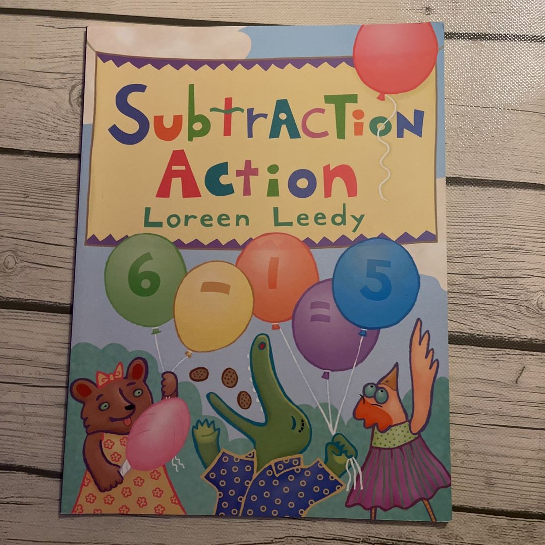 Subtraction Action by Loreen Leedy