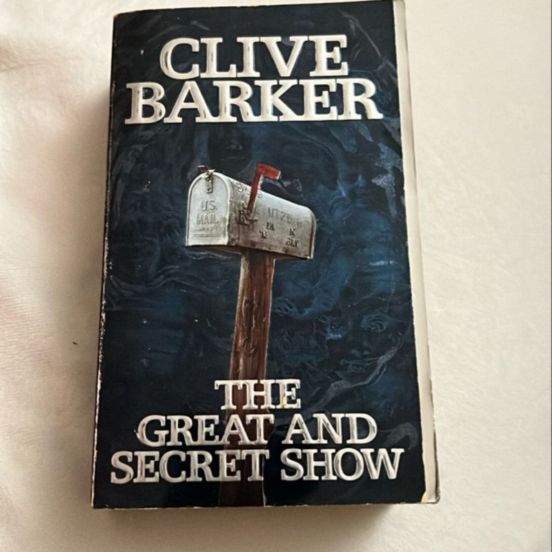 The Great and Secret Show by Clive Barker