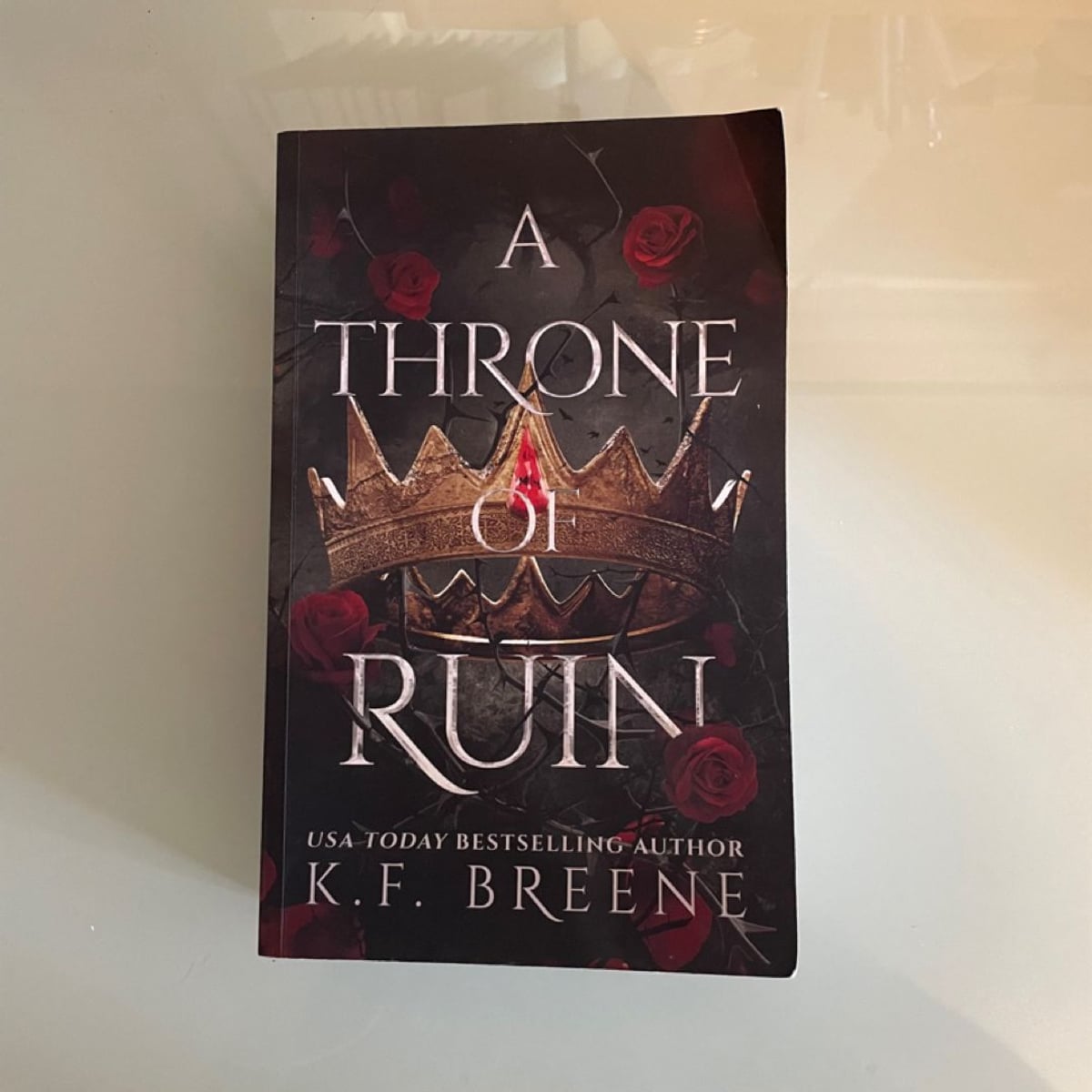 A Throne of Ruin by K. F. Breene