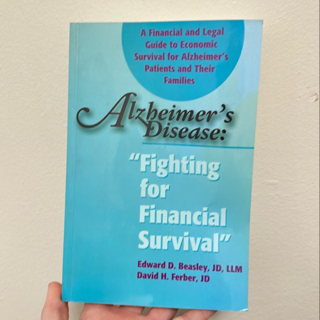 Alzheimer's Disease by Edward D. Beasley, David H. Ferber