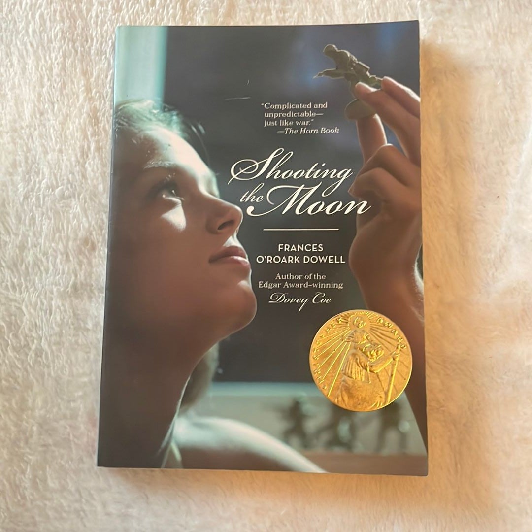 Shooting the Moon by Frances O'Roark Dowell