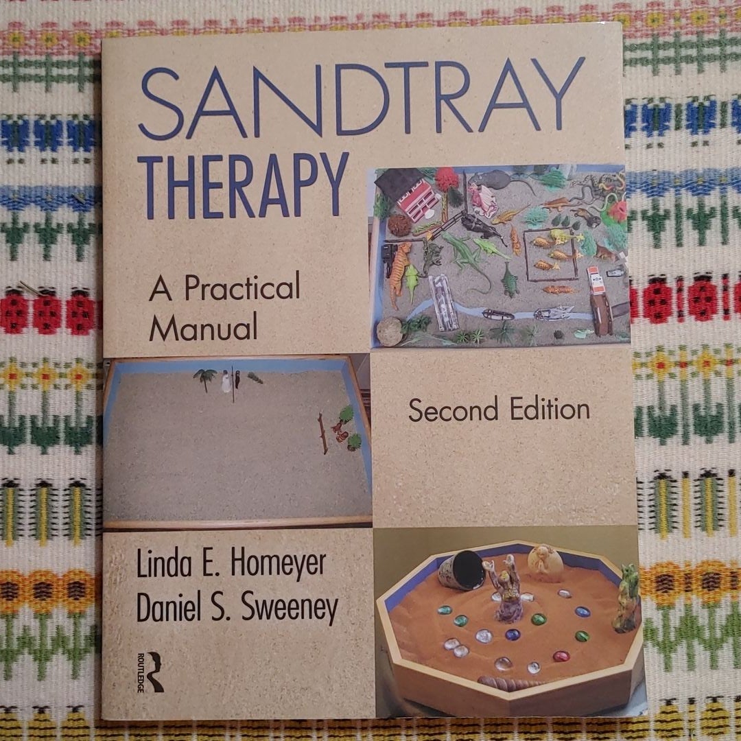 Sandtray Therapy by Linda E. Homeyer, Daniel S. Sweeney