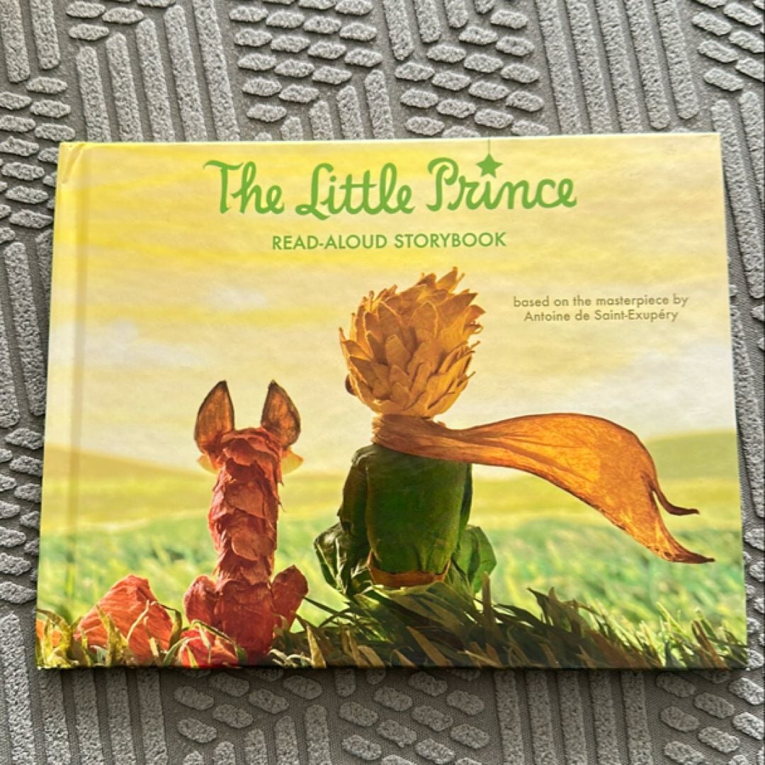 The Little Prince Read-Aloud Storybook by Antoine. de Saint-Exupéry