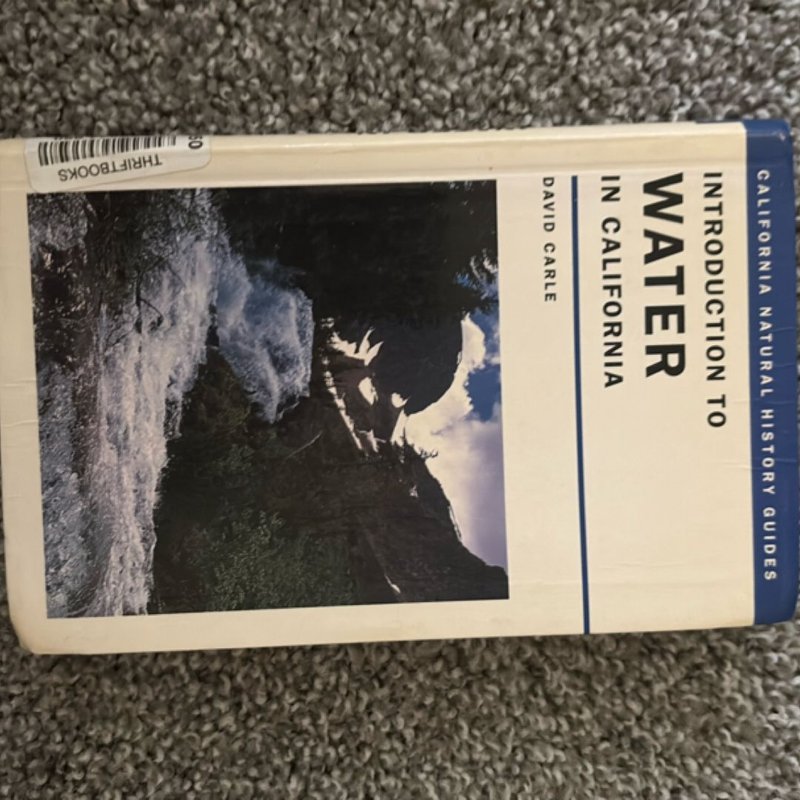 Introduction to Water in California by David Carle