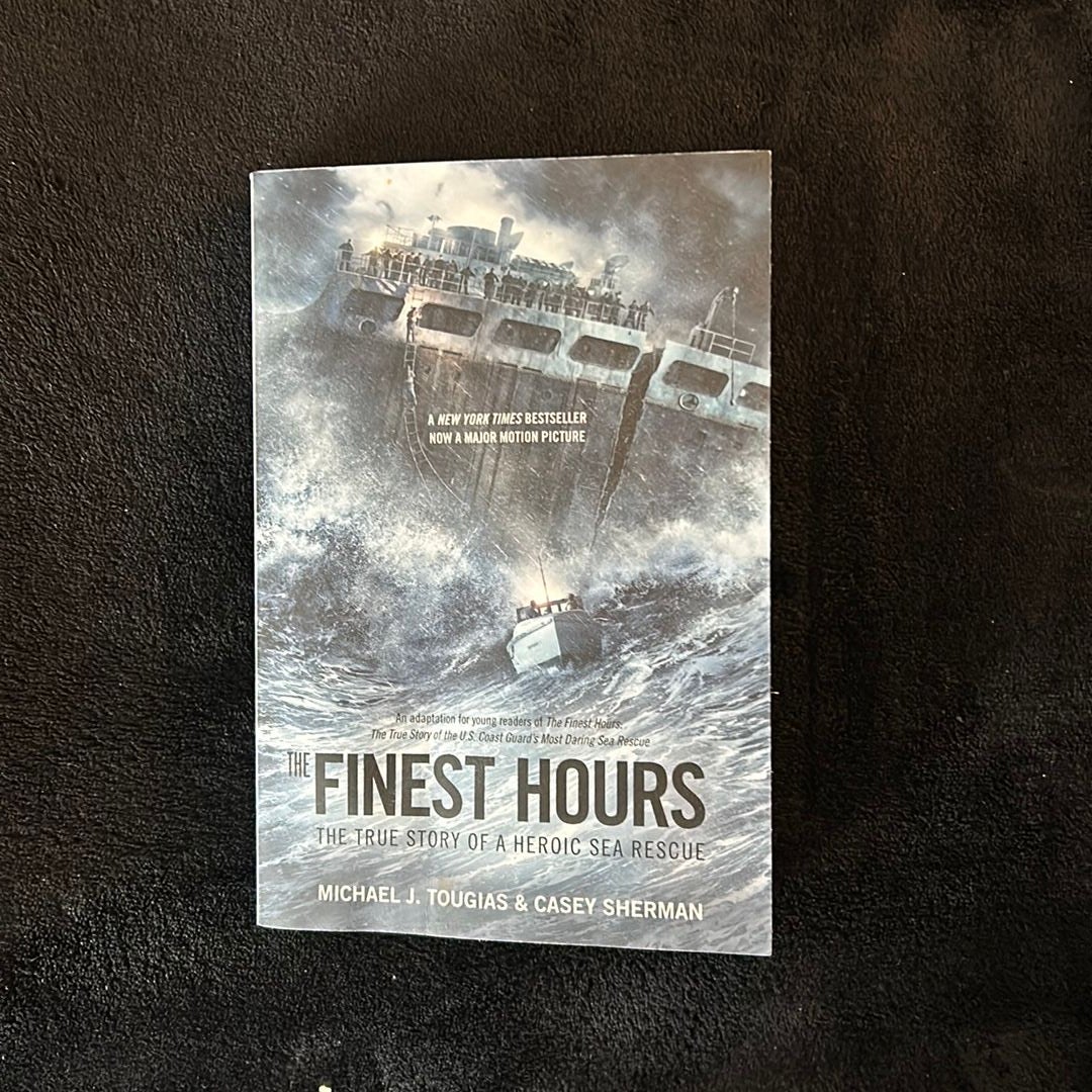 The Finest Hours by Michael J. Tougias, Casey Sherman